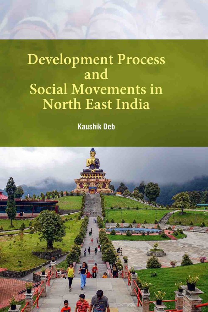 Development Process and Social Movements in North East India – NE BOOKS