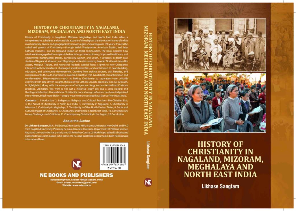 History of Christianity in Nagaland, Mizoram, Meghalaya and North East ...